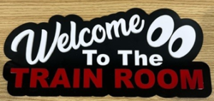 Welcome to the Train Room Sign – Denver Model Trains